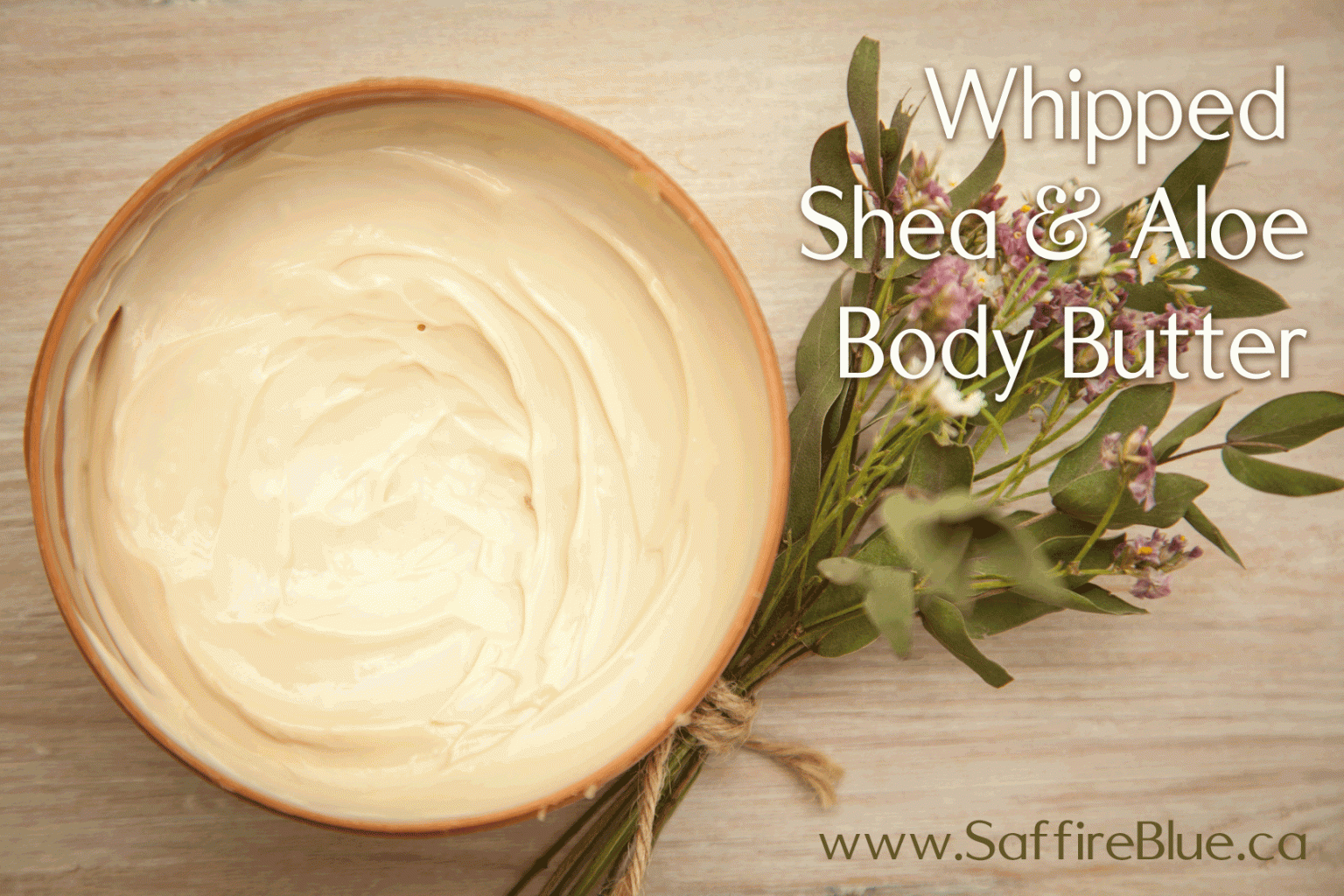 Whipped Shea & Aloe Body Butter Recipe | Saffire Blue Inc.